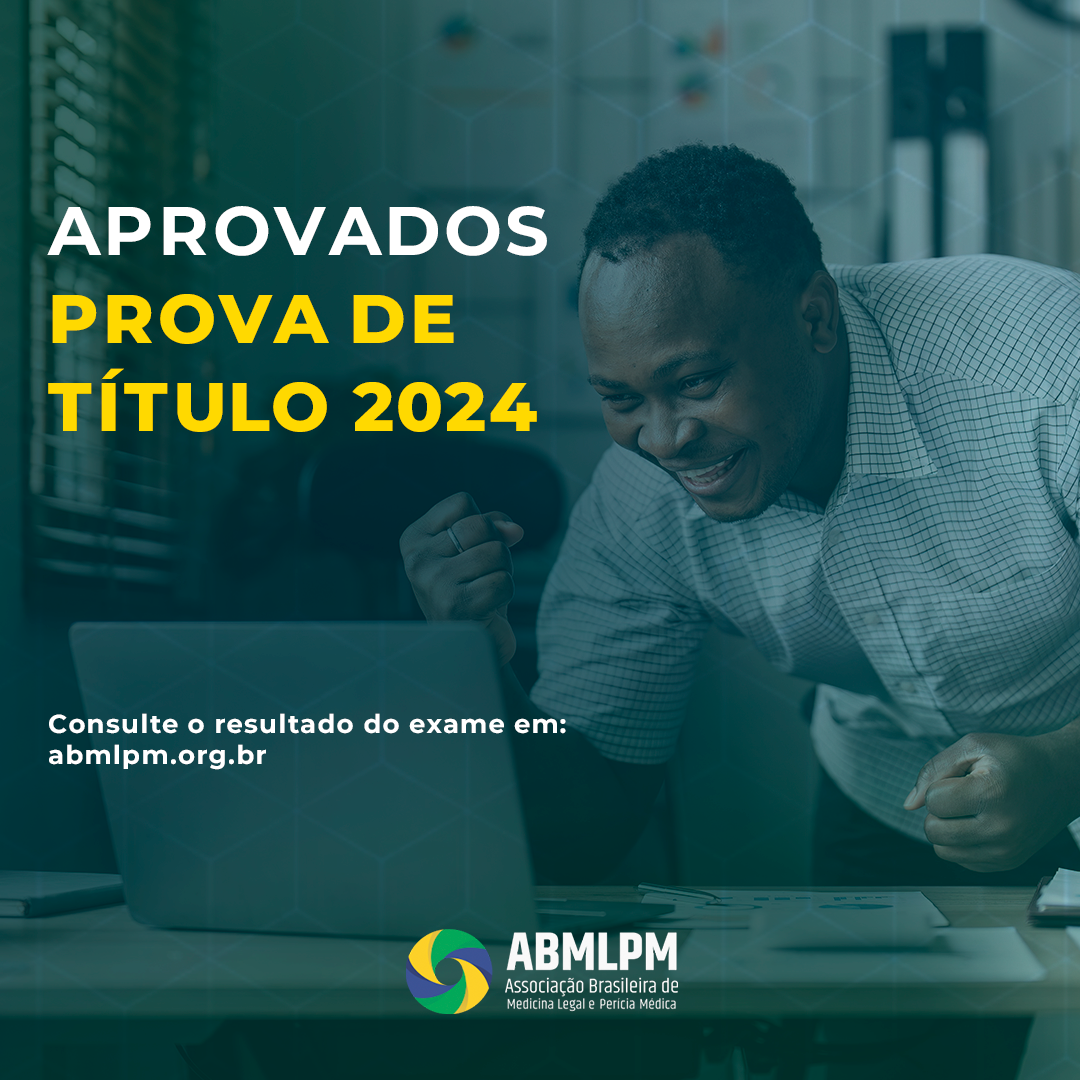 Resultado Prova de Título 2024 – ABMLPM